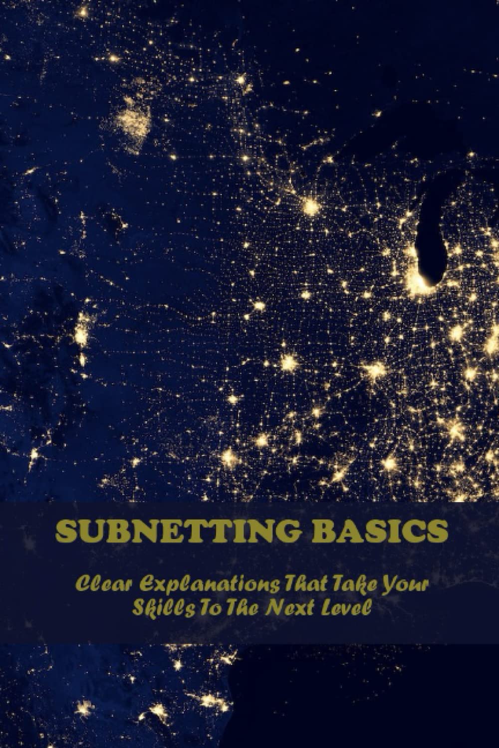 Subnetting Basics: Clear Explanations That Take Your Skills To The Next ...