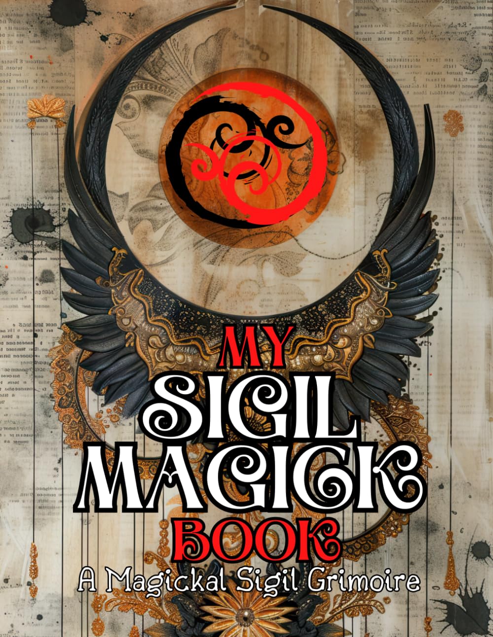 My Sigil Magick Book A Magickal Sigil Grimoire Guided Journal ...