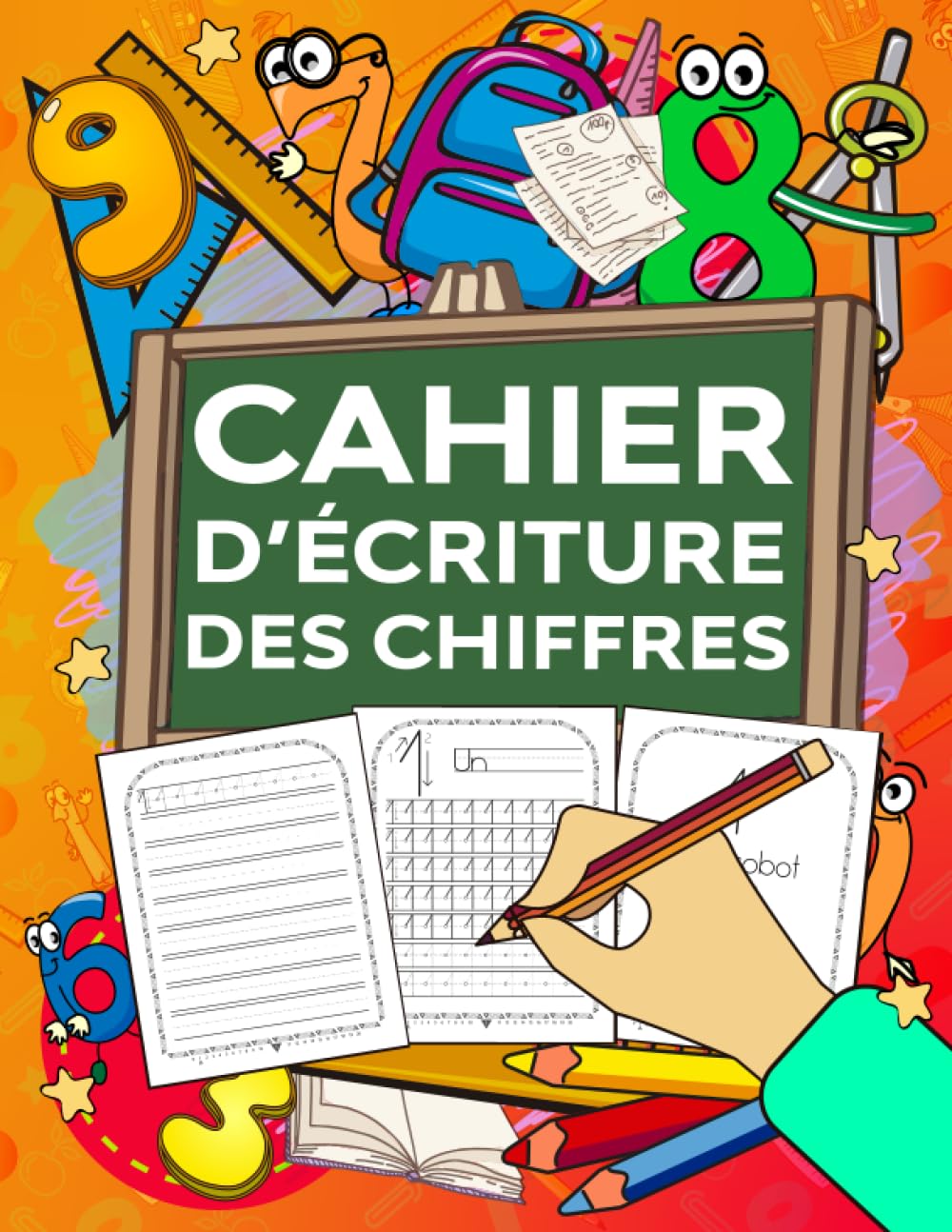 Independently Published Cahier Decriture Des Chiffres Livre Dactivites ...