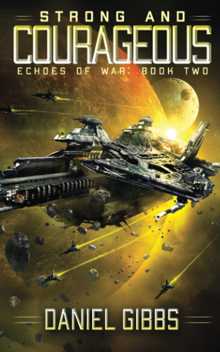 Amazon.com: Strong and Courageous (Echoes of War): 9781092112574: Gibbs ...