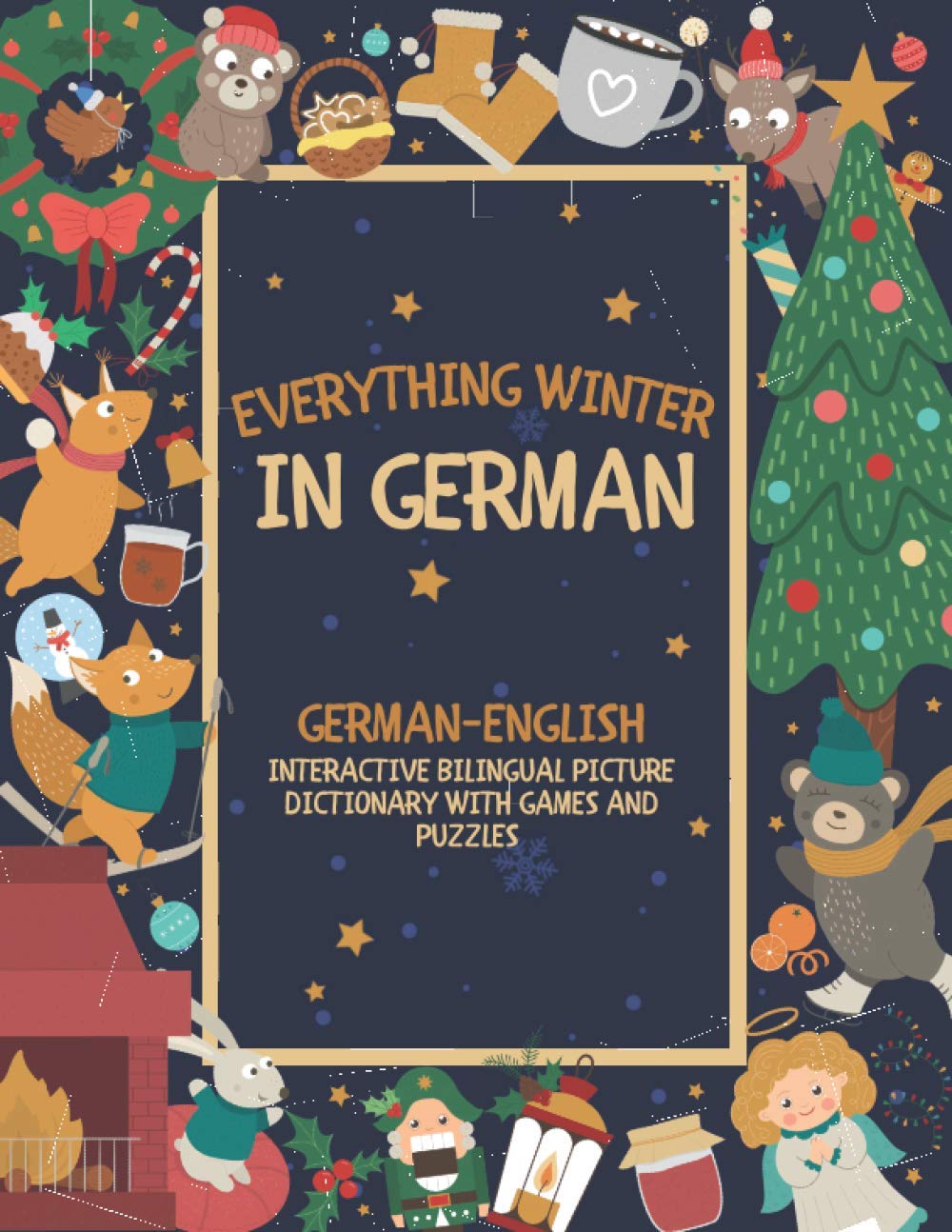 Everything Winter in German: German-English Interactive Bilingual ...
