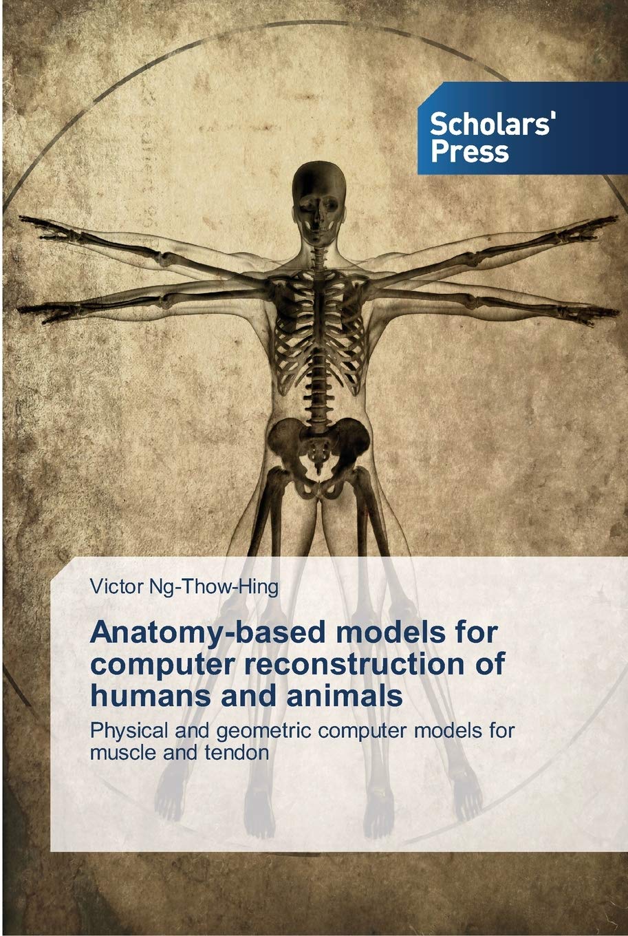 Buy Anatomy-based models for computer reconstruction of humans and ...