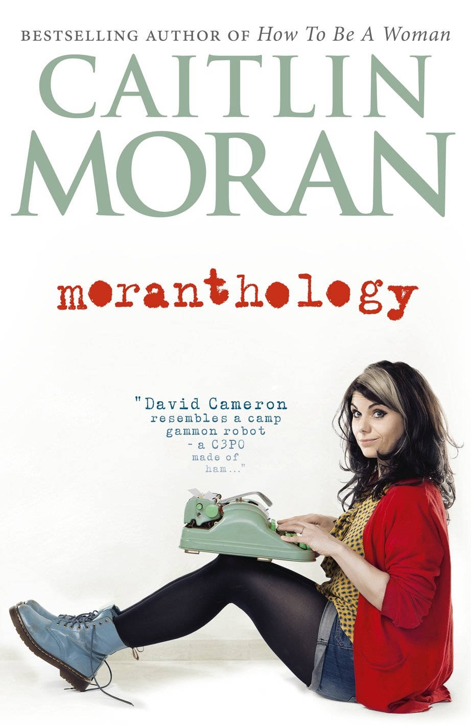 moranthology: Amazon.co.uk: Moran, Caitlin: 9780091940881: Books