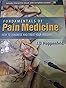 Fundamentals of Pain Medicine: How to Diagnose and Treat Your Patients ...