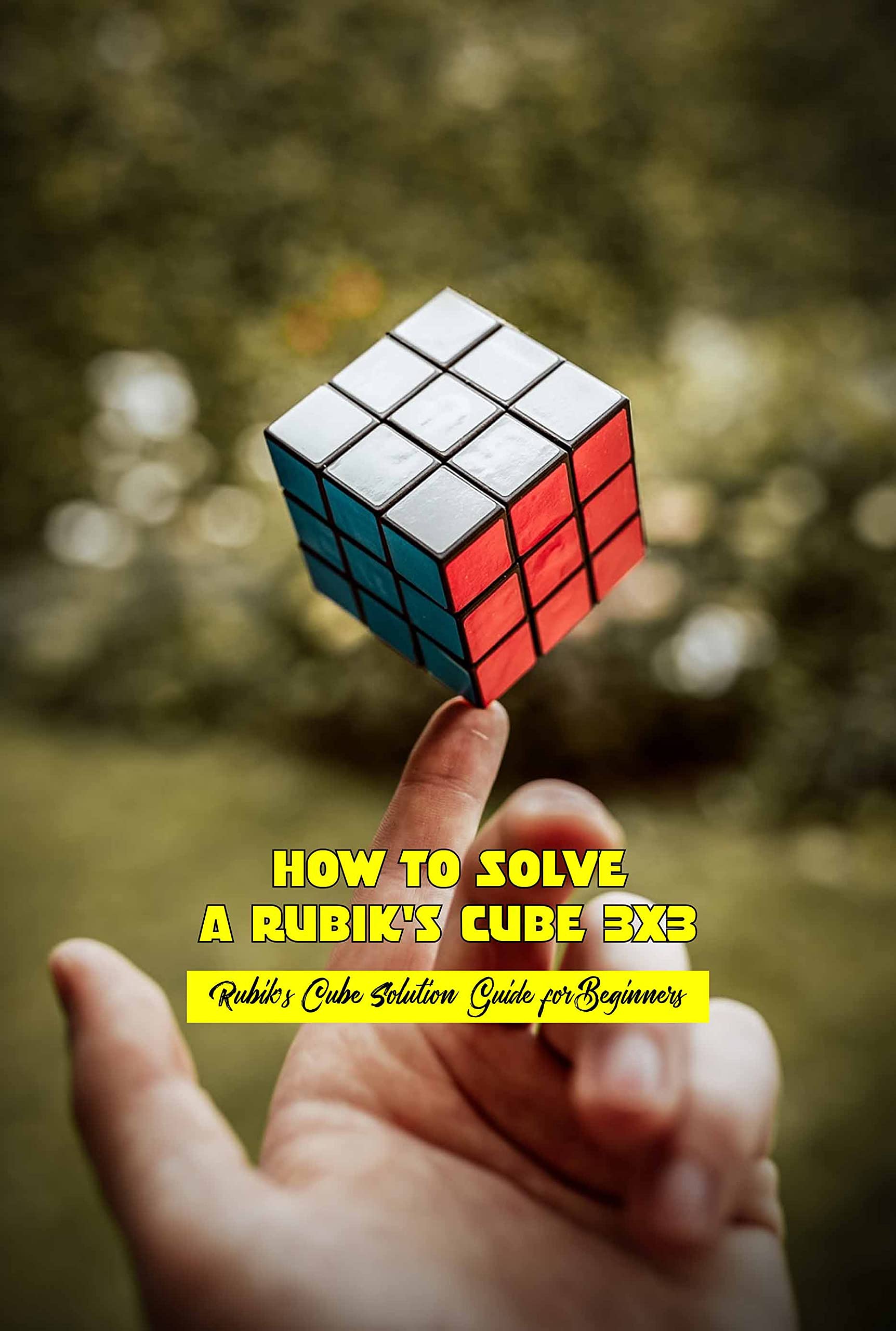 buy-how-to-solve-a-rubik-s-cube-3x3-rubik-s-cube-solution-guide-for