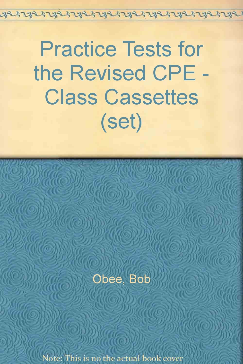 Amazon | Practice Tests for the Revised CPE - Class Cassettes (set ...