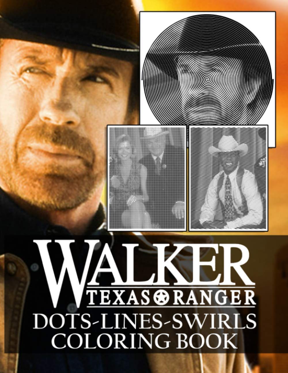Walker Texas Ranger Dots Lines Swirls Coloring Book: Walker Texas ...