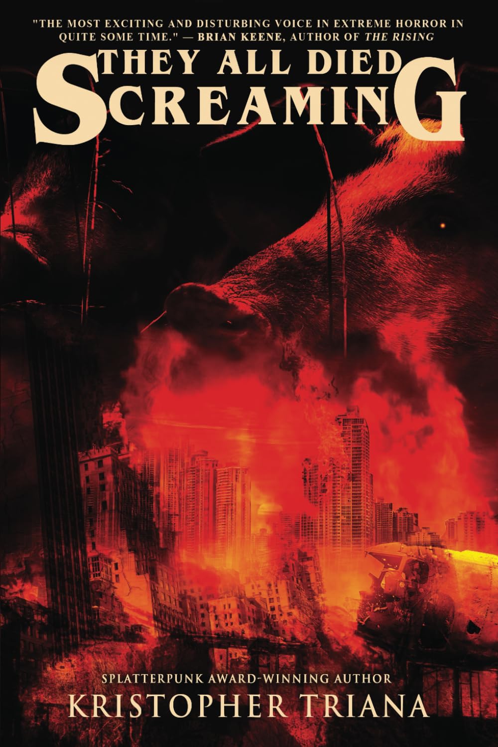 They All Died Screaming: Triana, Kristopher, Blood Bound Books ...