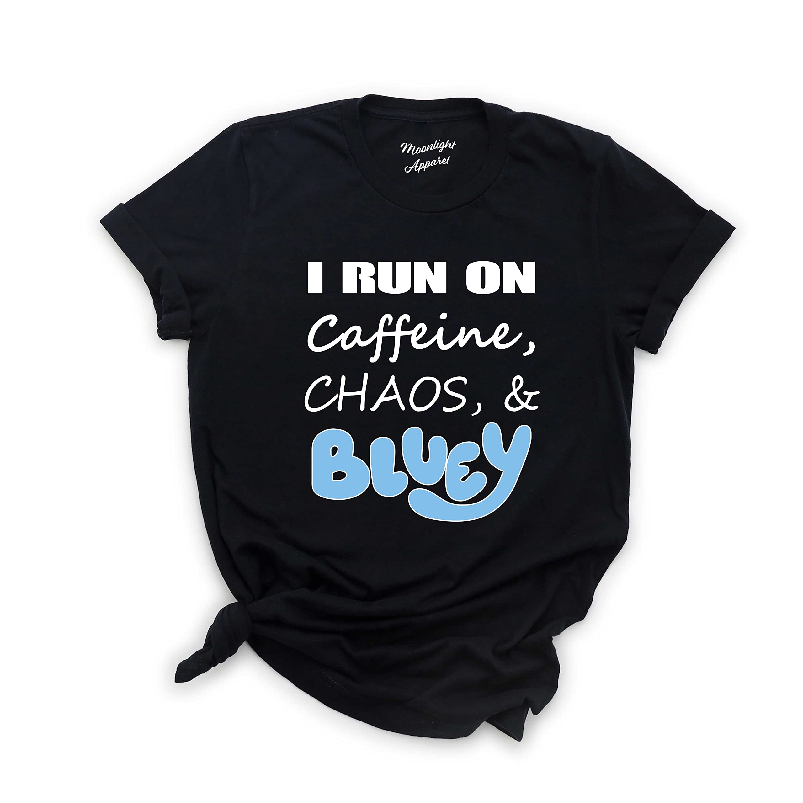 Buy I Run On Caffeine Chaos & Bluey T-Shirt, Bluey Shirt Adult, Bluey ...