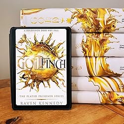 Goldfinch (The Plated Prisoner, 6): Kennedy, Raven: 9781464224461: Amazon.com: Books