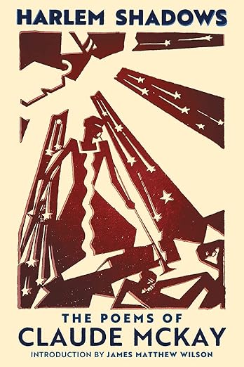 Amazon.com: Harlem Shadows: The Poems of Claude McKay: 9781621387091 ...