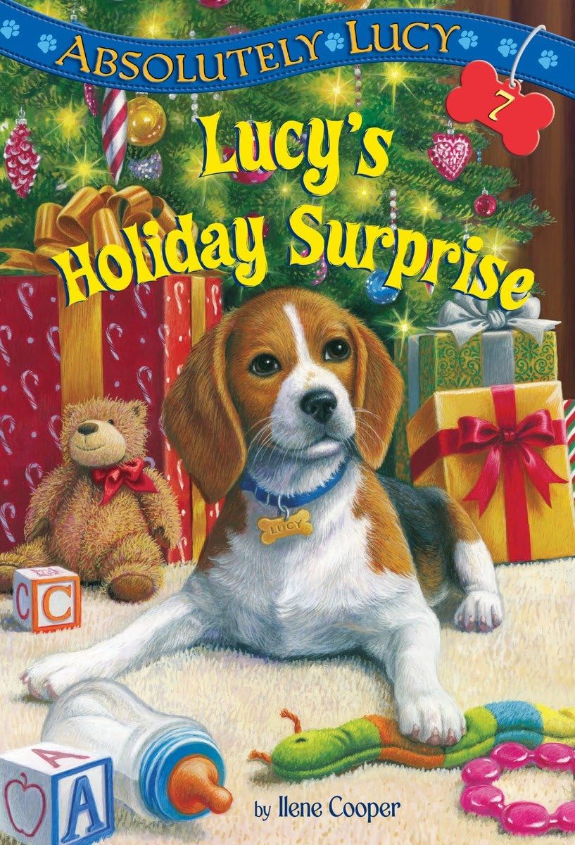 Absolutely Lucy #7: Lucy's Holiday Surprise: Cooper, Ilene, Fitzgerald ...
