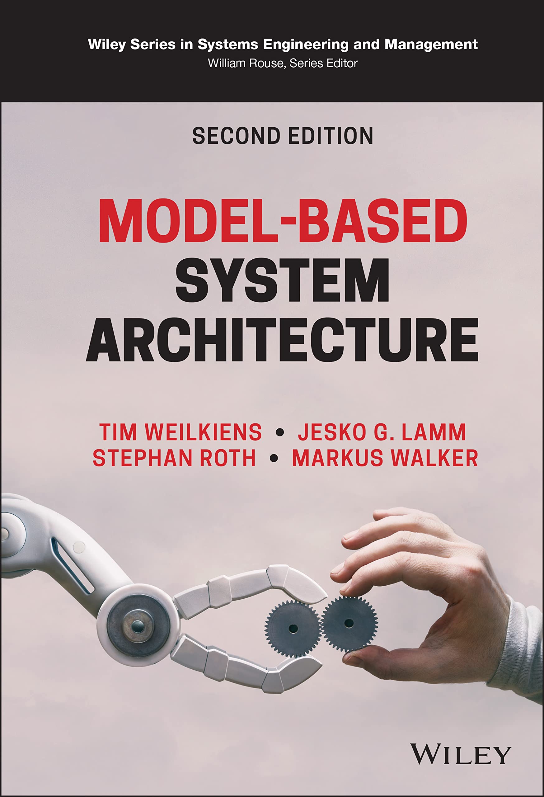 Model-Based System Architecture (Wiley Series in Systems Engineering ...