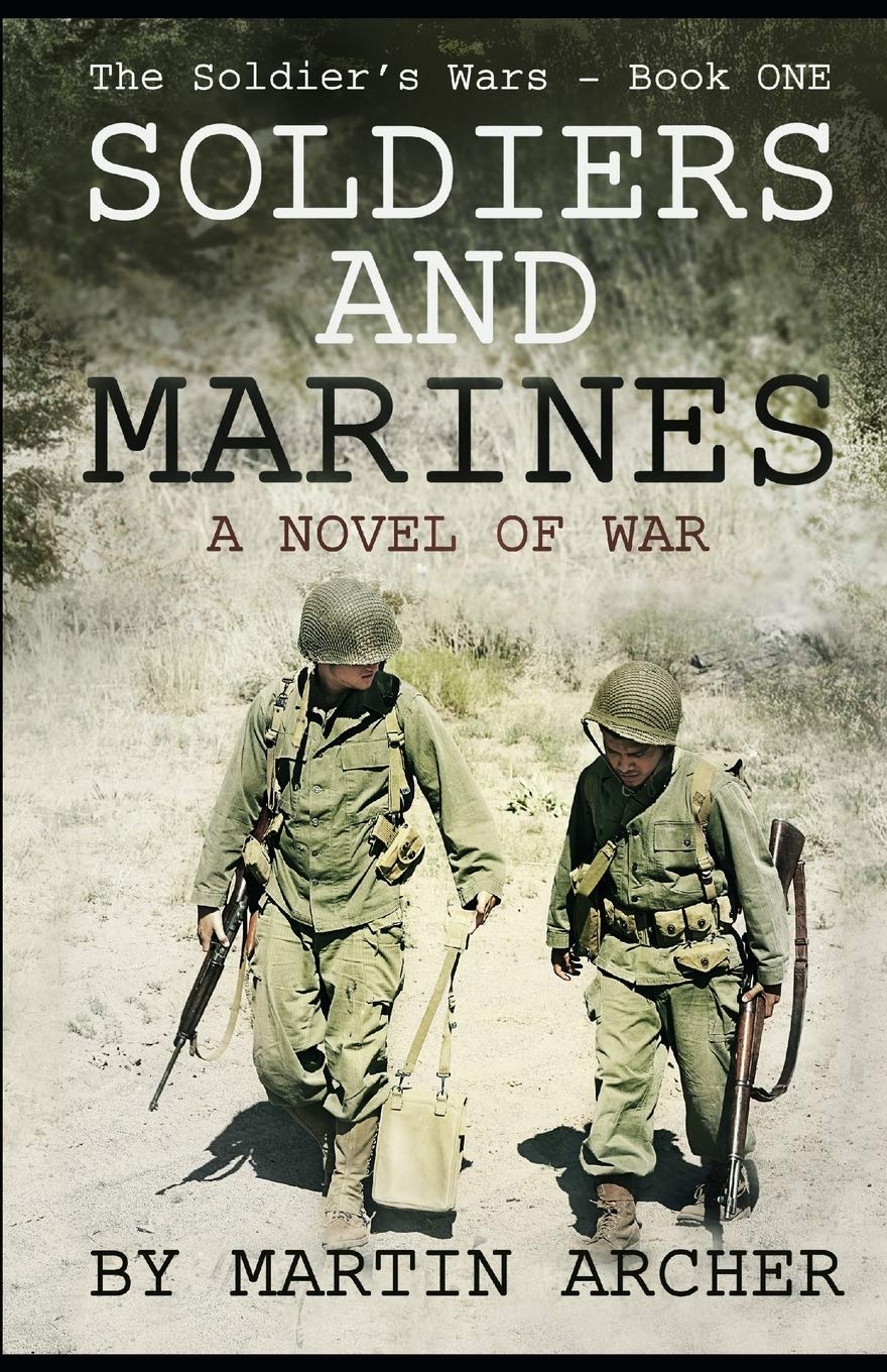 SOLDIERS AND MARINES: Military Fiction: Action packed first novel in a ...