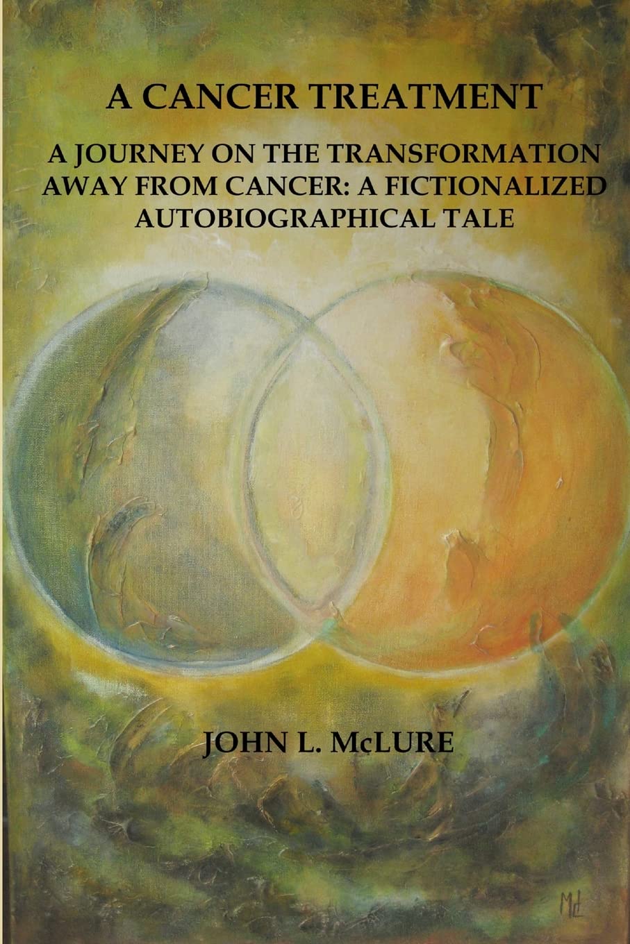 A Cancer Treatment: A Journey on the Transformation away from Cancer: A ...