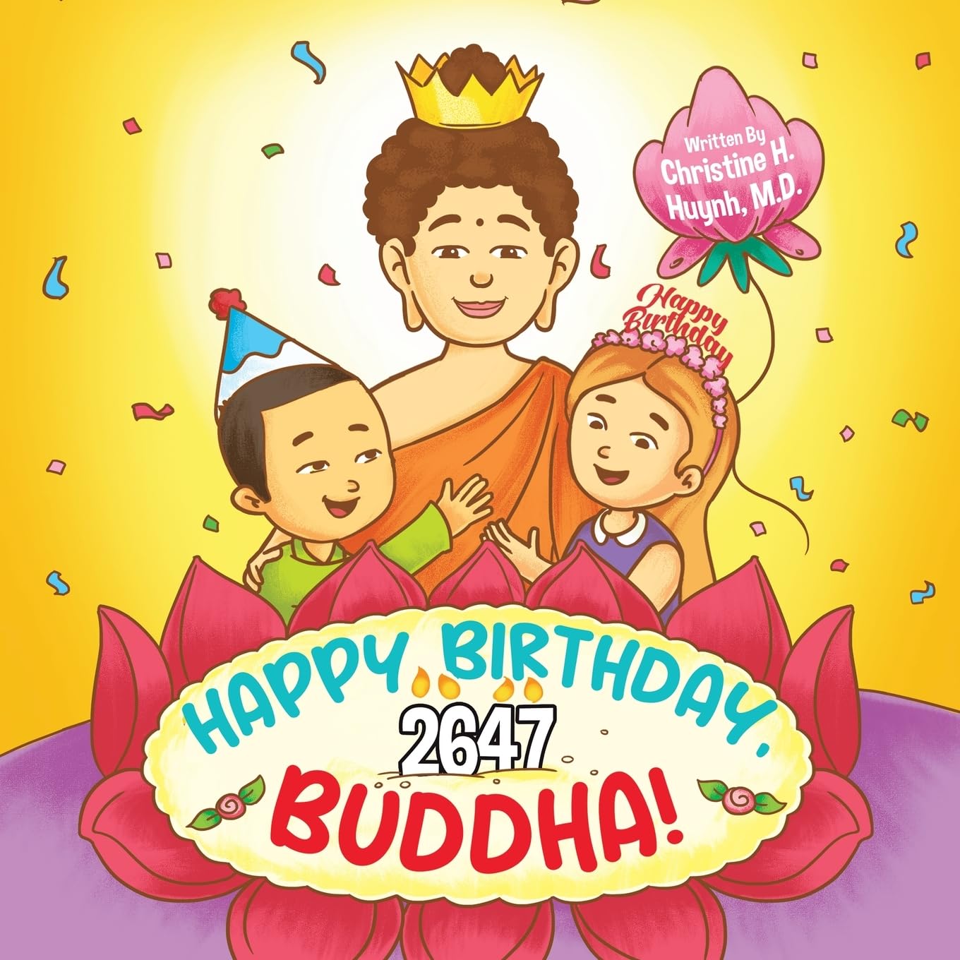 Happy Birthday, Buddha!: Join the Children in Celebrating the Buddha’s ...