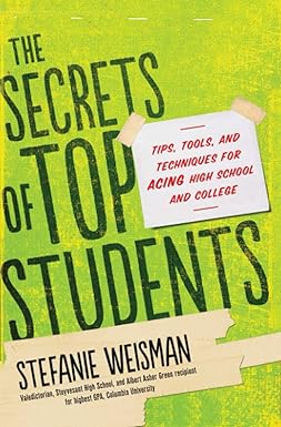 Amazon.com: The Secrets of Top Students: Tips, Tools, and Techniques ...
