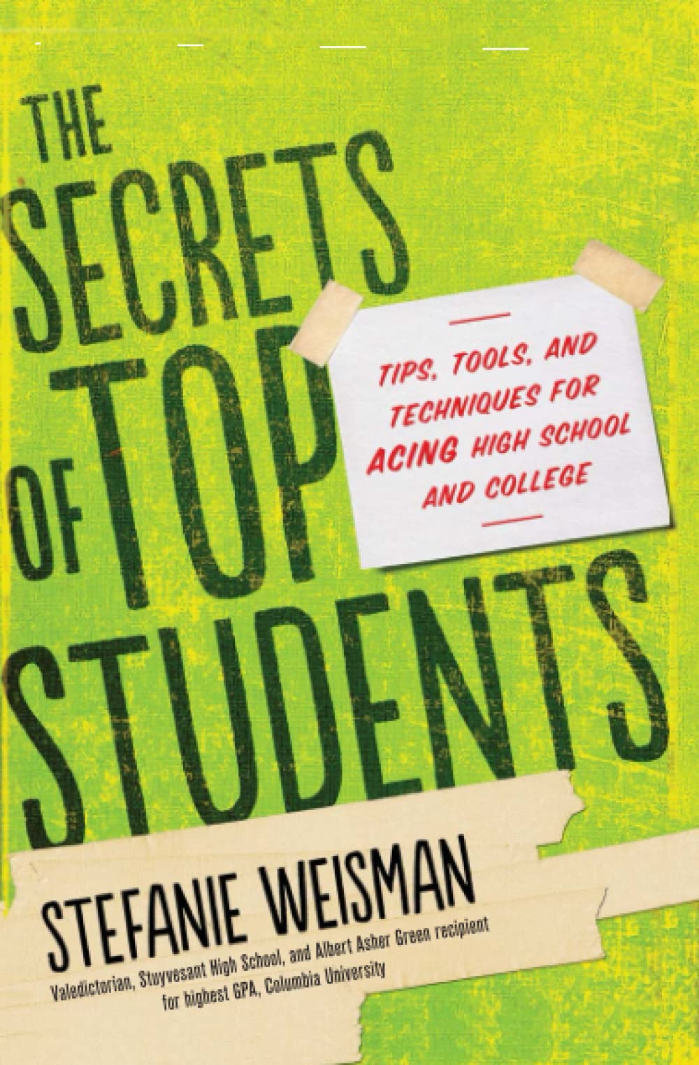 Amazon.com: The Secrets of Top Students: Tips, Tools, and Techniques ...