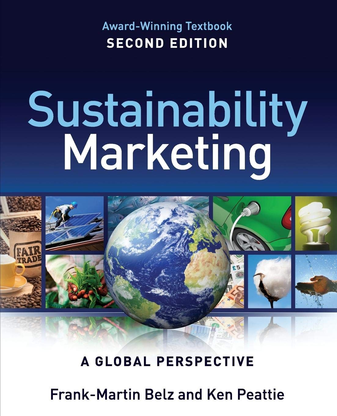 Sustainability Marketing: A Global Perspective: Belz, Frank-Martin ...