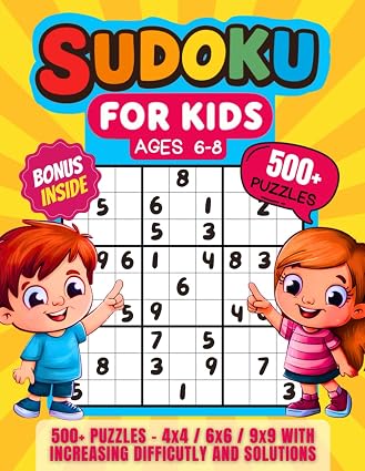 Sudoku for Kids Ages 6-8: 500+ Easy to Hard Puzzles for Smart Children ...