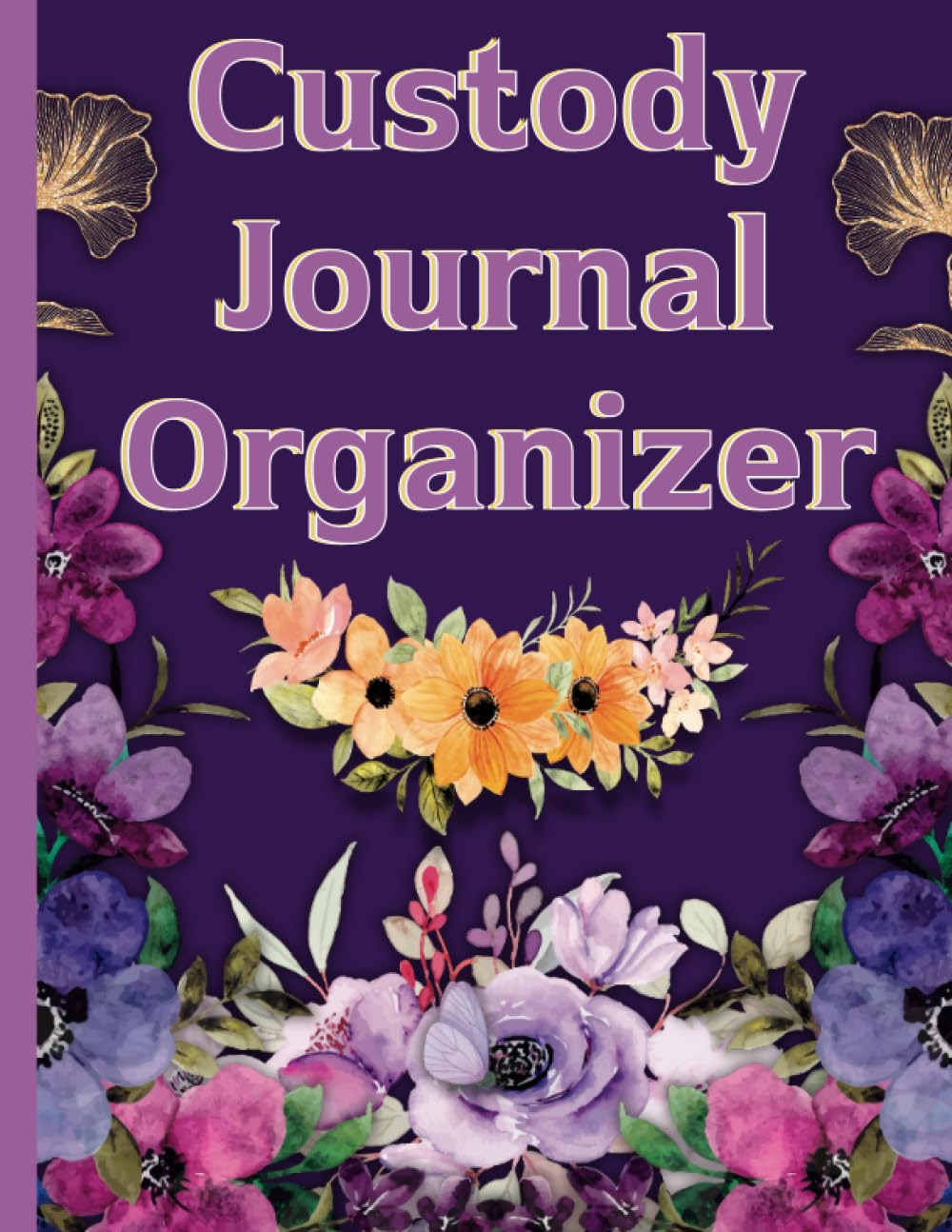 Custody Journal Organizer: Custody Calendar and Co parenting Planner ...