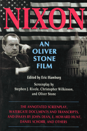 Nixon: An Oliver Stone Film: Stone, Oliver, Hamburg, Eric ...