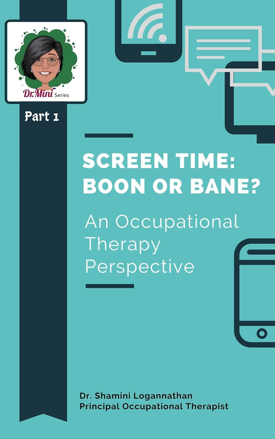 Amazon.com: Screen Time: Boon or Bane? An Occupational Therapy ...