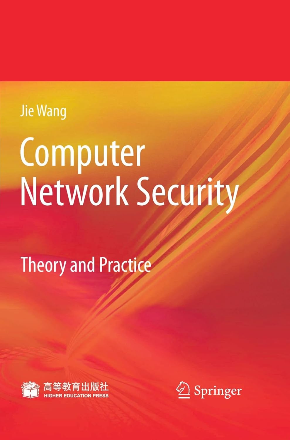 Computer Network Security: Theory and Practice: Jie Wang: 9783642098536: Amazon.com: Books