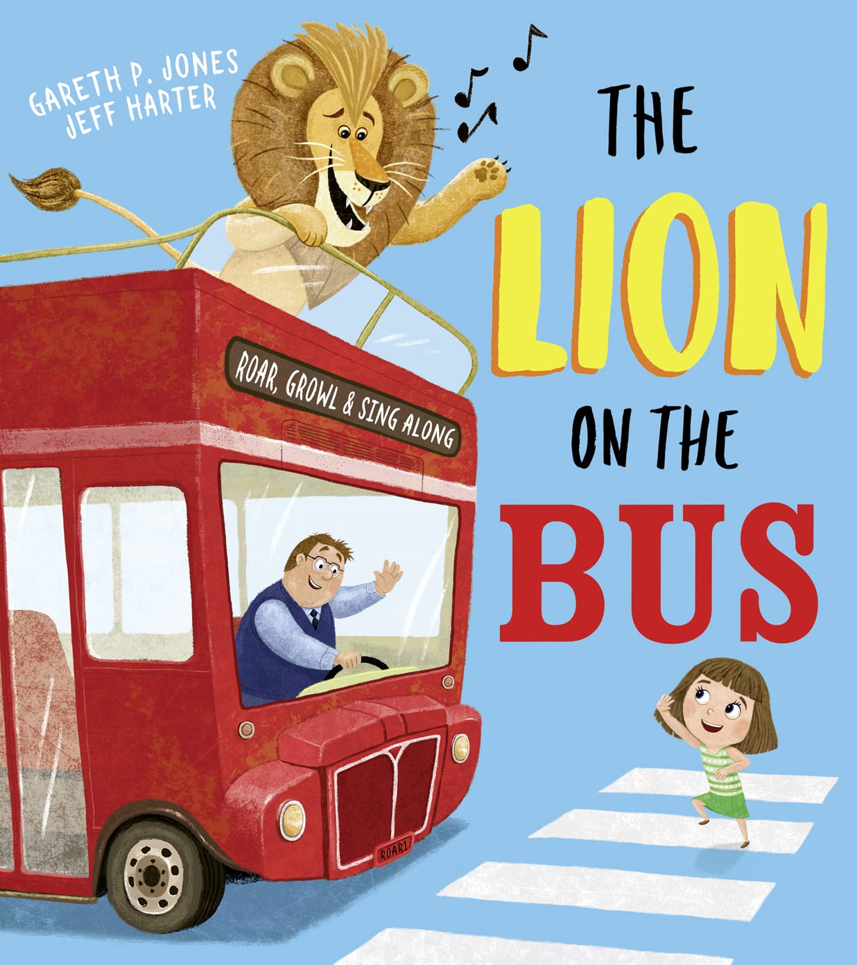 The Lion on the Bus: Jones, Gareth P, Harter, Jeff: 9781405294324 ...