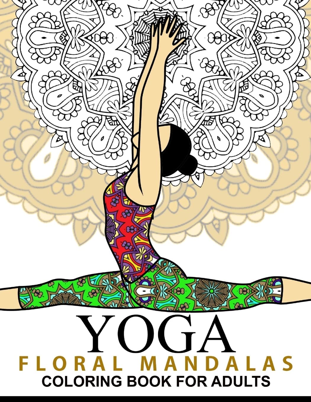 Amazon.com: Yoga and Floral Mandala Adult Coloring Book: With Yoga ...