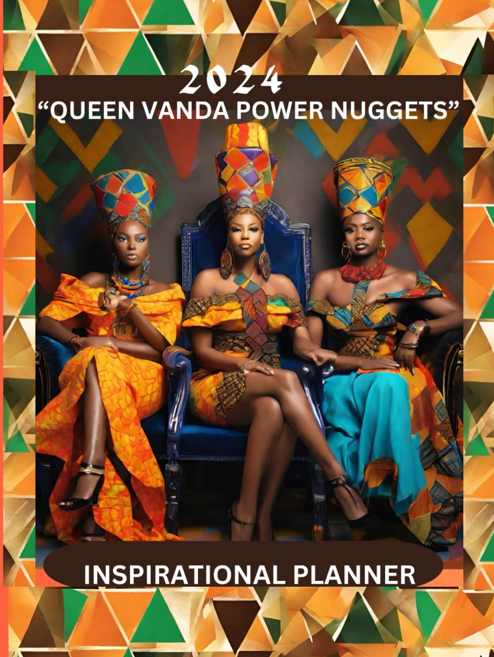 The 2024 "QUEEN VANDA" POWER NUGGETS MONTHLY INSPIRATIONAL PLANNER ...