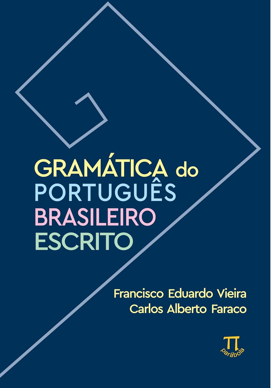 Amazon.com: Gramática do Português Brasileiro Escrito: 9788579343094 ...