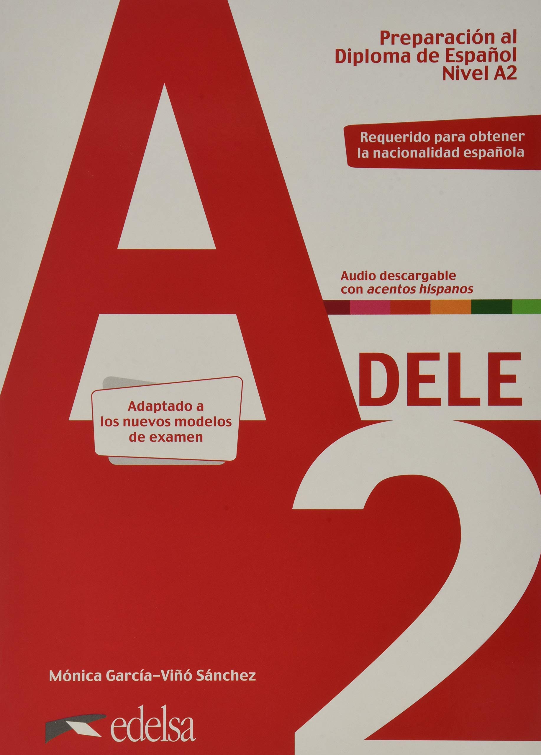 Pack DELE A2: Pack: Libro + audio descargable + Claves - A2 Edicion 202 (Preparación al Diploma ...