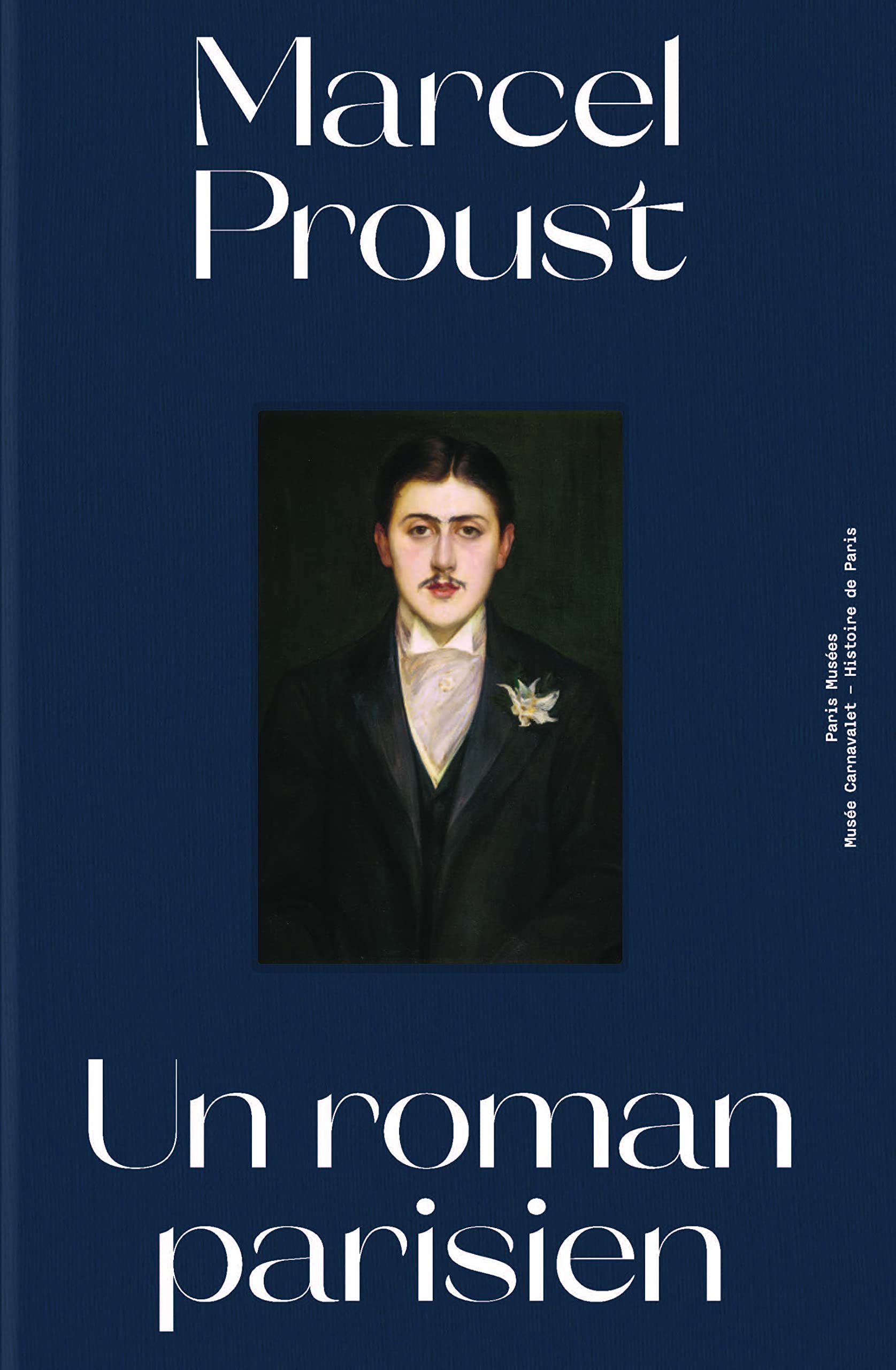 Amazon.com: MARCEL PROUST UN ROMAN PARISIEN: 9782759605125: Collectif ...