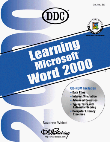 Learning Microsoft Word 2000 (Office 2000 Learning Series): Weixel ...