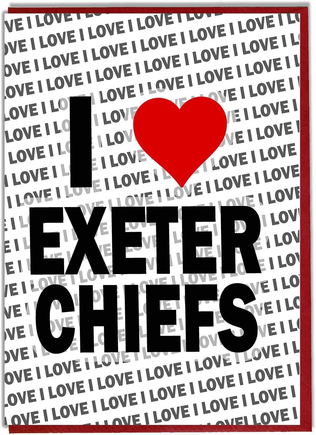AK Giftshop I Love Exeter Chiefs Greeting Card - Birthday Card - Ladies ...
