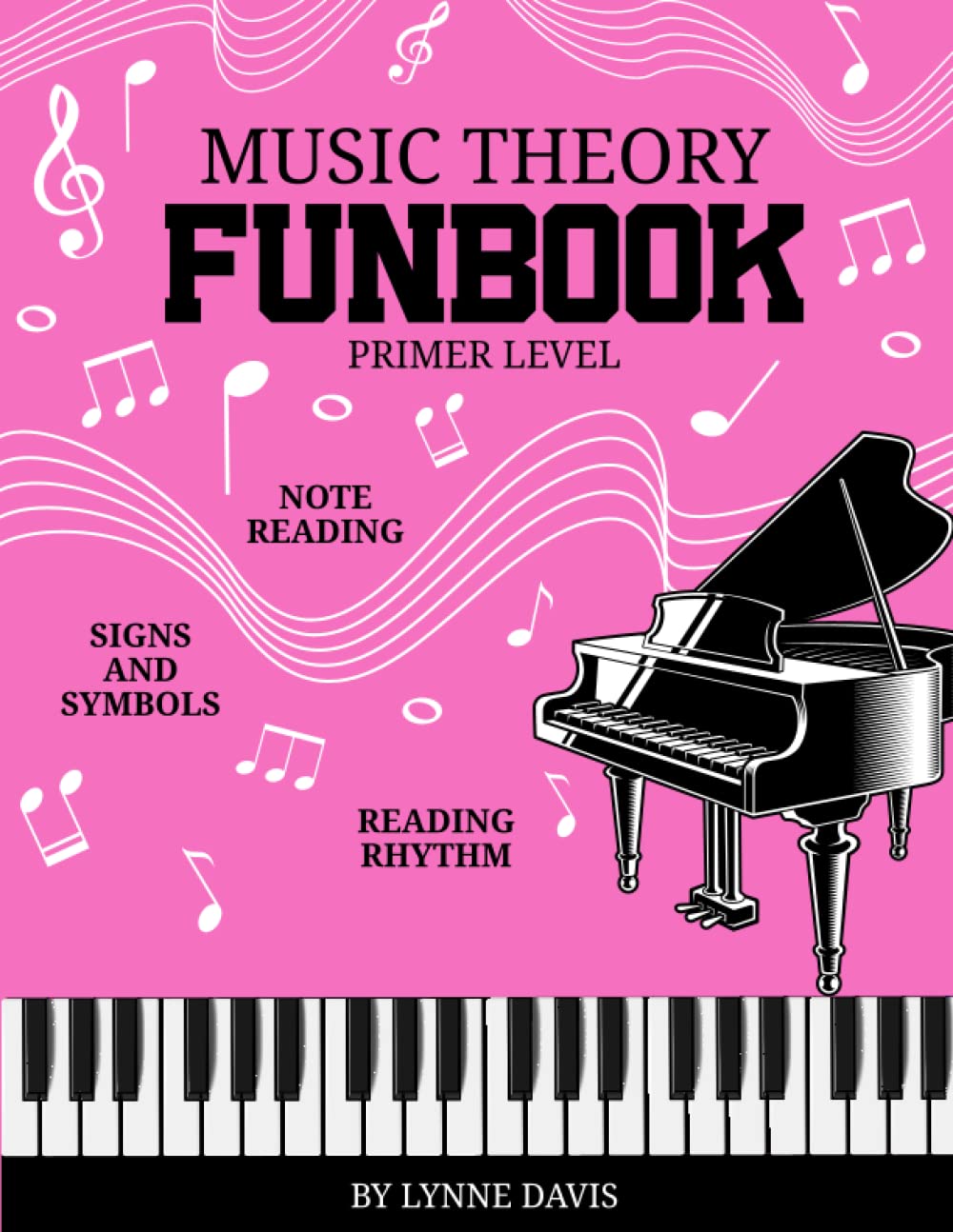Music Theory Fun Book: Primer Level: Davis, Lynne A, Davis, Lynne ...