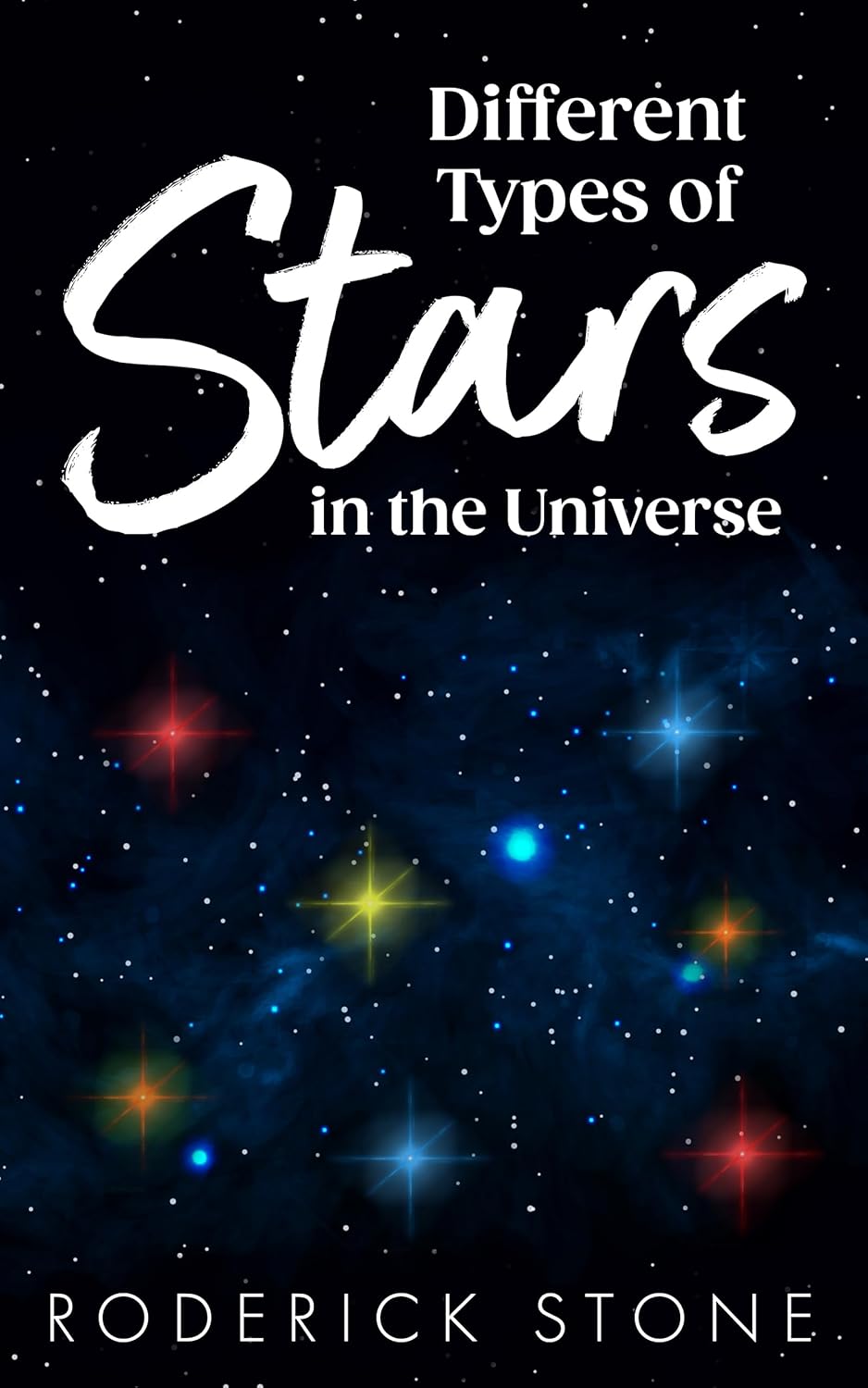 Amazon.com: Different Types of Stars in the Universe eBook : Stone ...