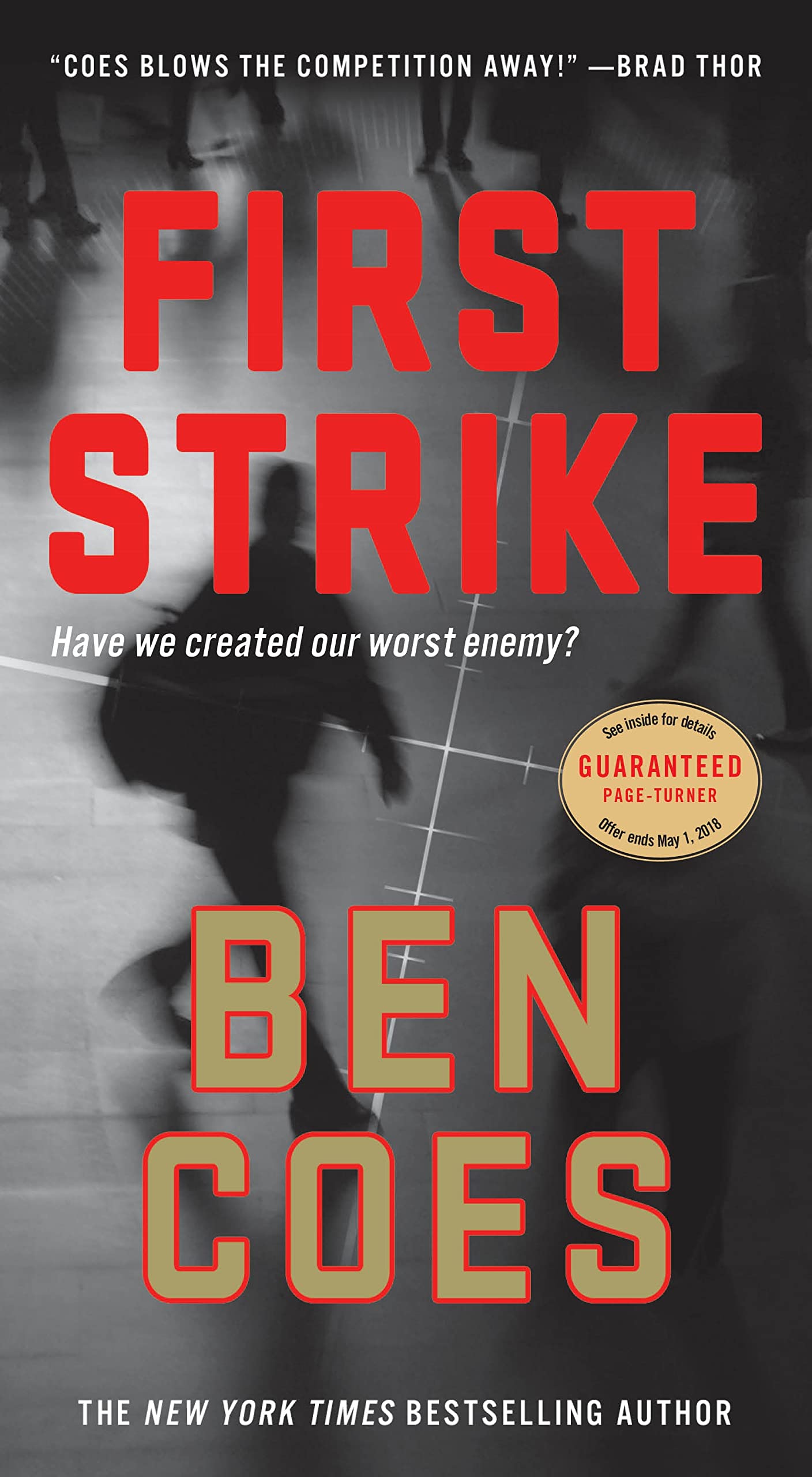 First Strike: A Thriller (A Dewey Andreas Novel, 6): Coes, Ben ...