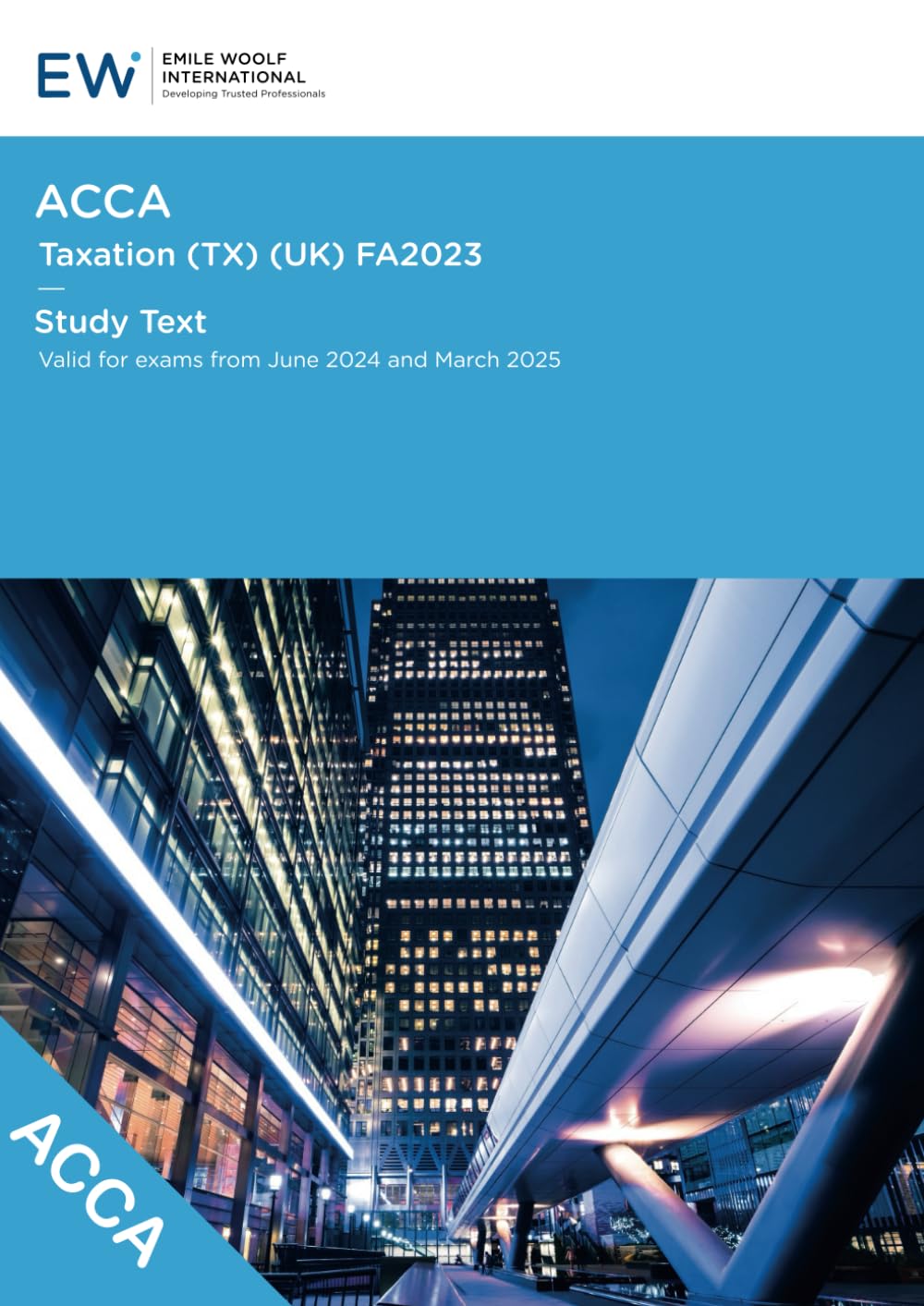 ACCA Taxation (TX) (UK) FA2023 Study Text - 2024-25 (ACCA - 2024-25 ...