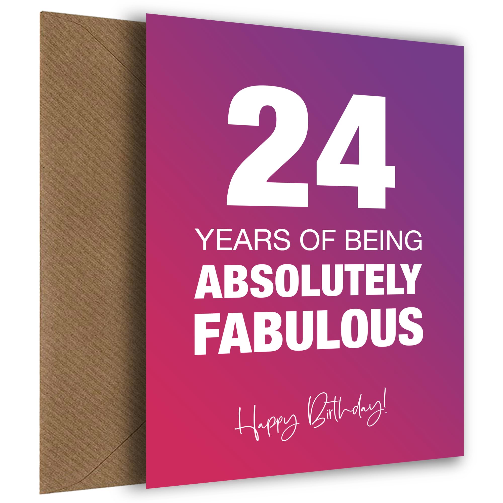 Fabulously Funny 24th Birthday Card for Women - Absolutely Fabulous and ...