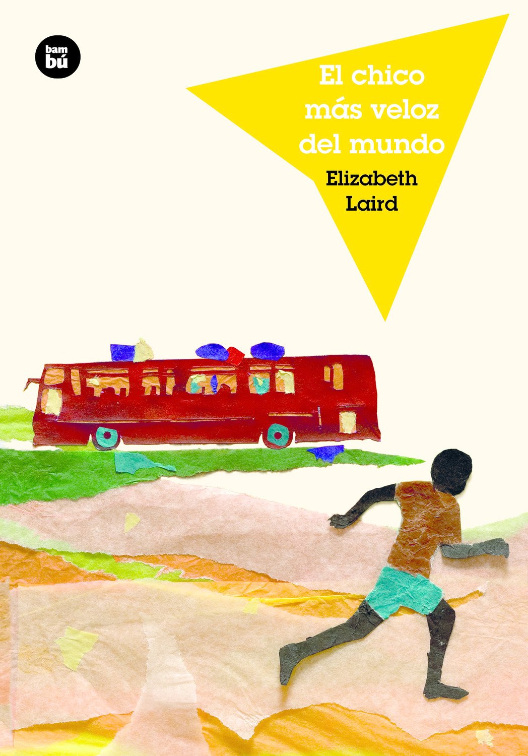 El chico más veloz del mundo (Jóvenes lectores) (Spanish Edition ...