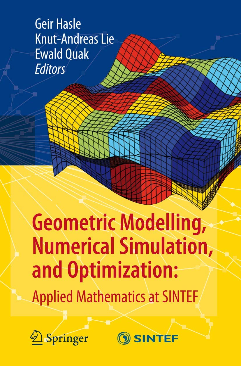 Buy Geometric Modelling, Numerical Simulation, and Optimization ...