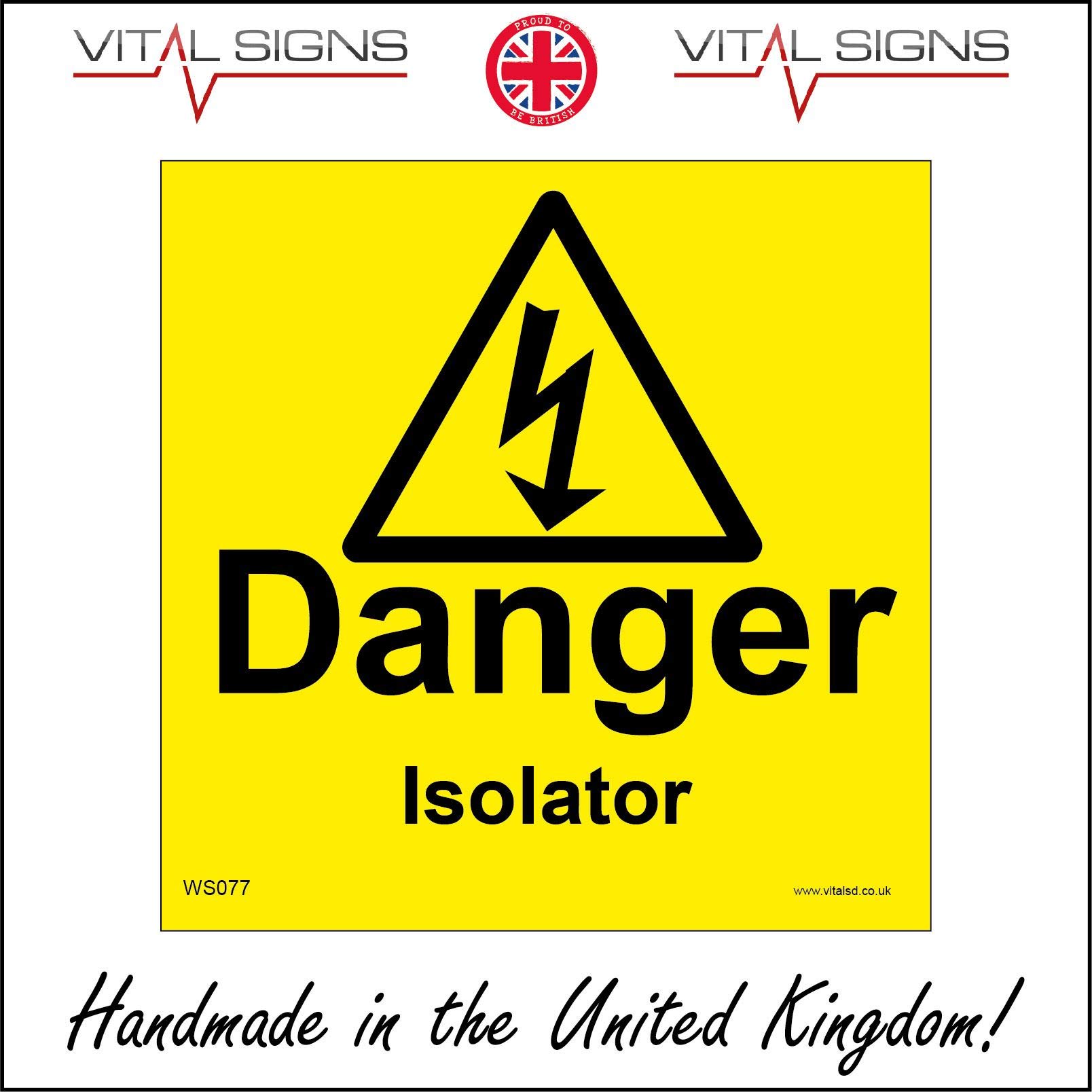 WS077 DANGER ISOLATOR SIGN STOP COCK VALVE TAP LOCATION NOTICE ADVICE ...