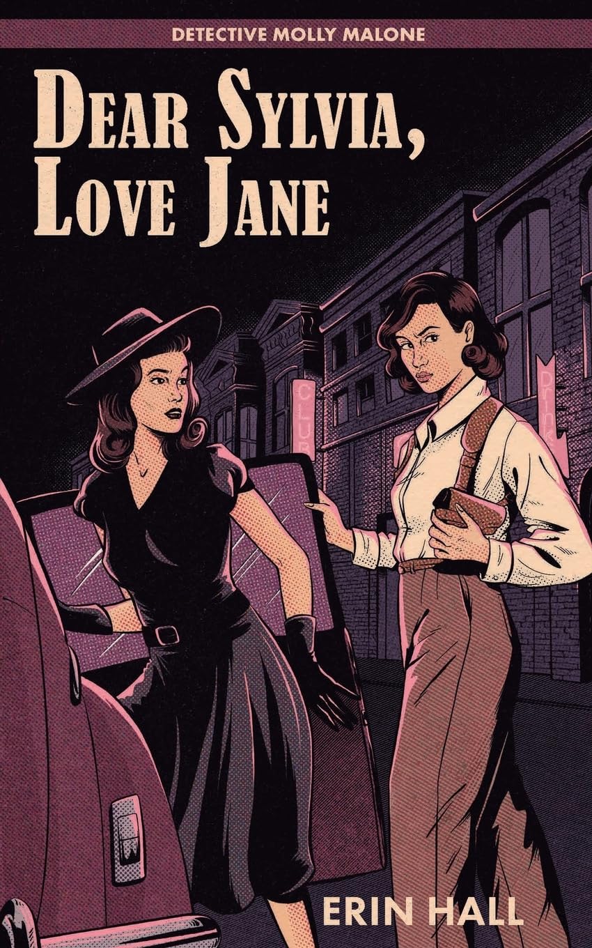 Dear Sylvia, Love Jane: Detective Molly Malone: Hall, Erin ...