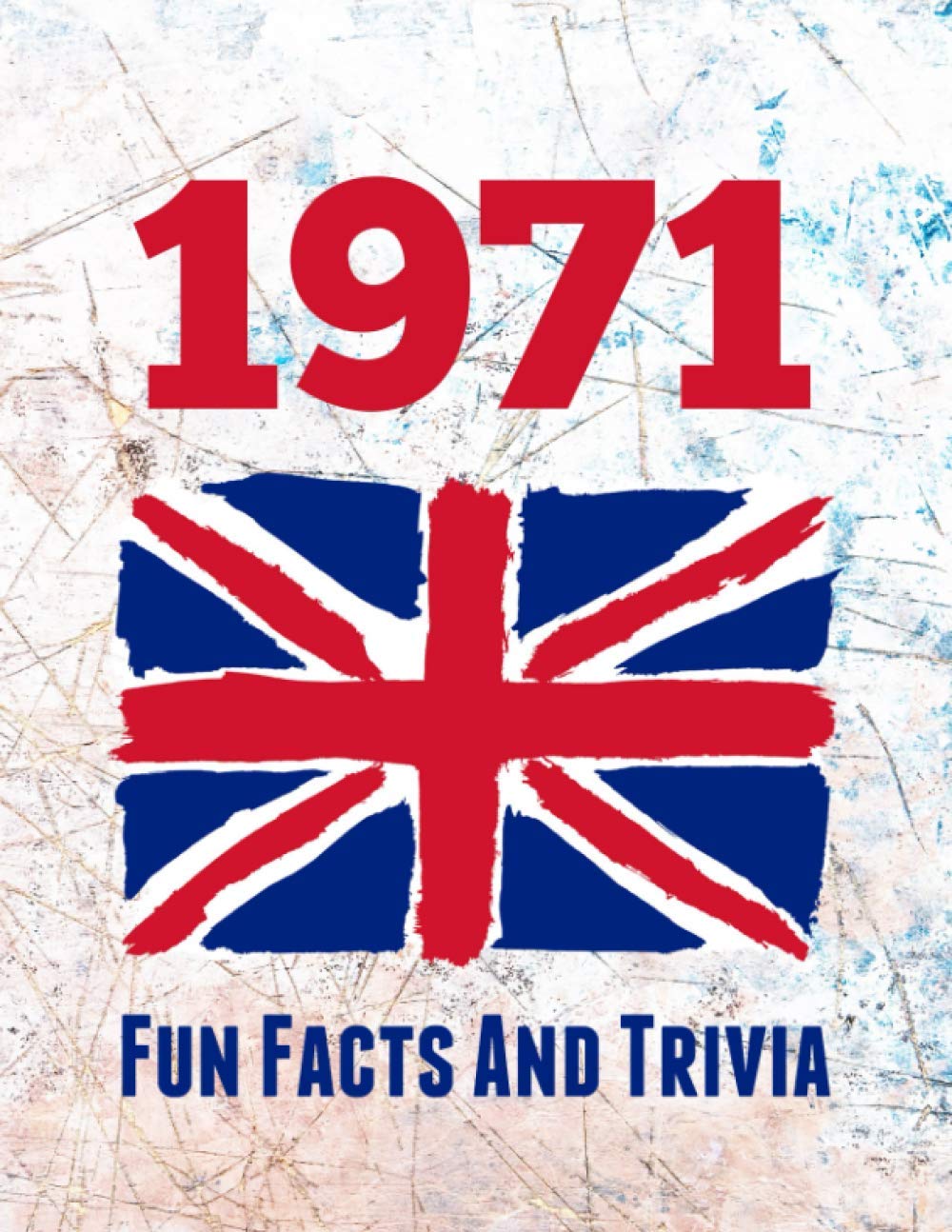 1971 Fun Facts And Trivia Yearbook Containing Everything You Ever ...