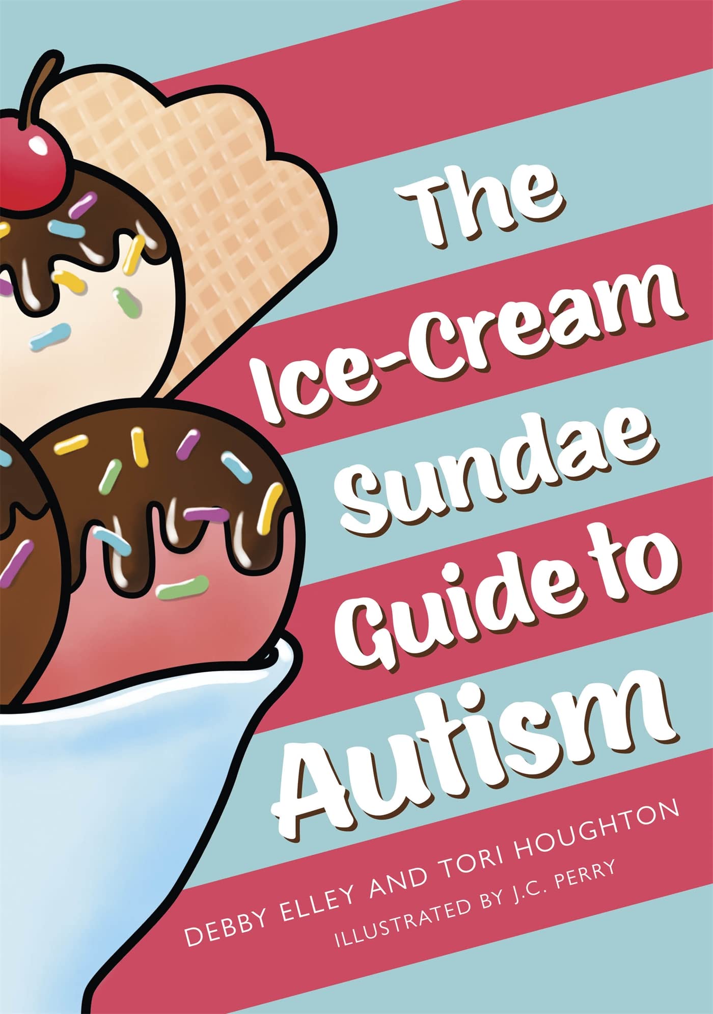The Ice-Cream Sundae Guide to Autism: An Interactive Kids' Book for ...