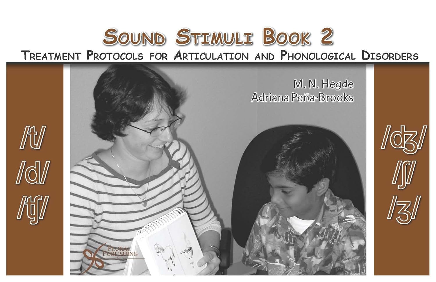 Sound Stimuli for /t/ /d/ // // // //: Volume 2 for Assessment and ...