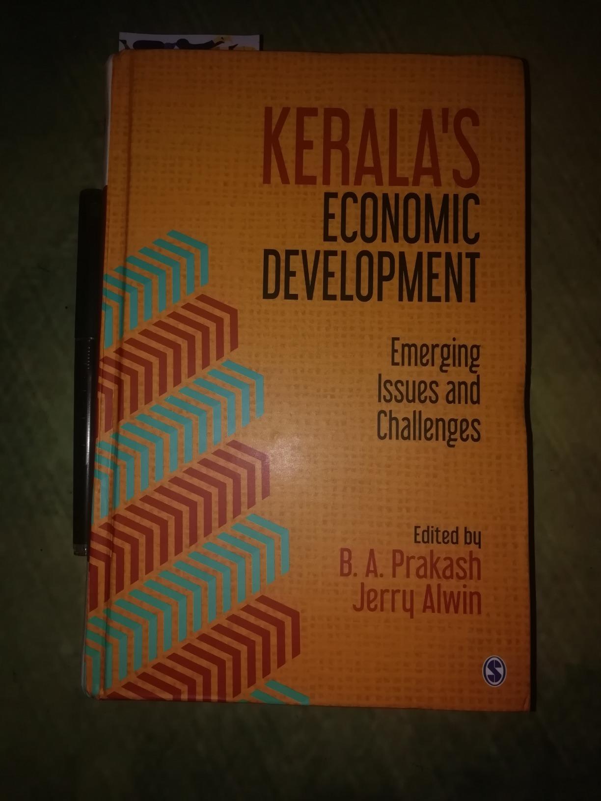Kerala’s Economic Development: Emerging Issues and Challenges : Prakash ...