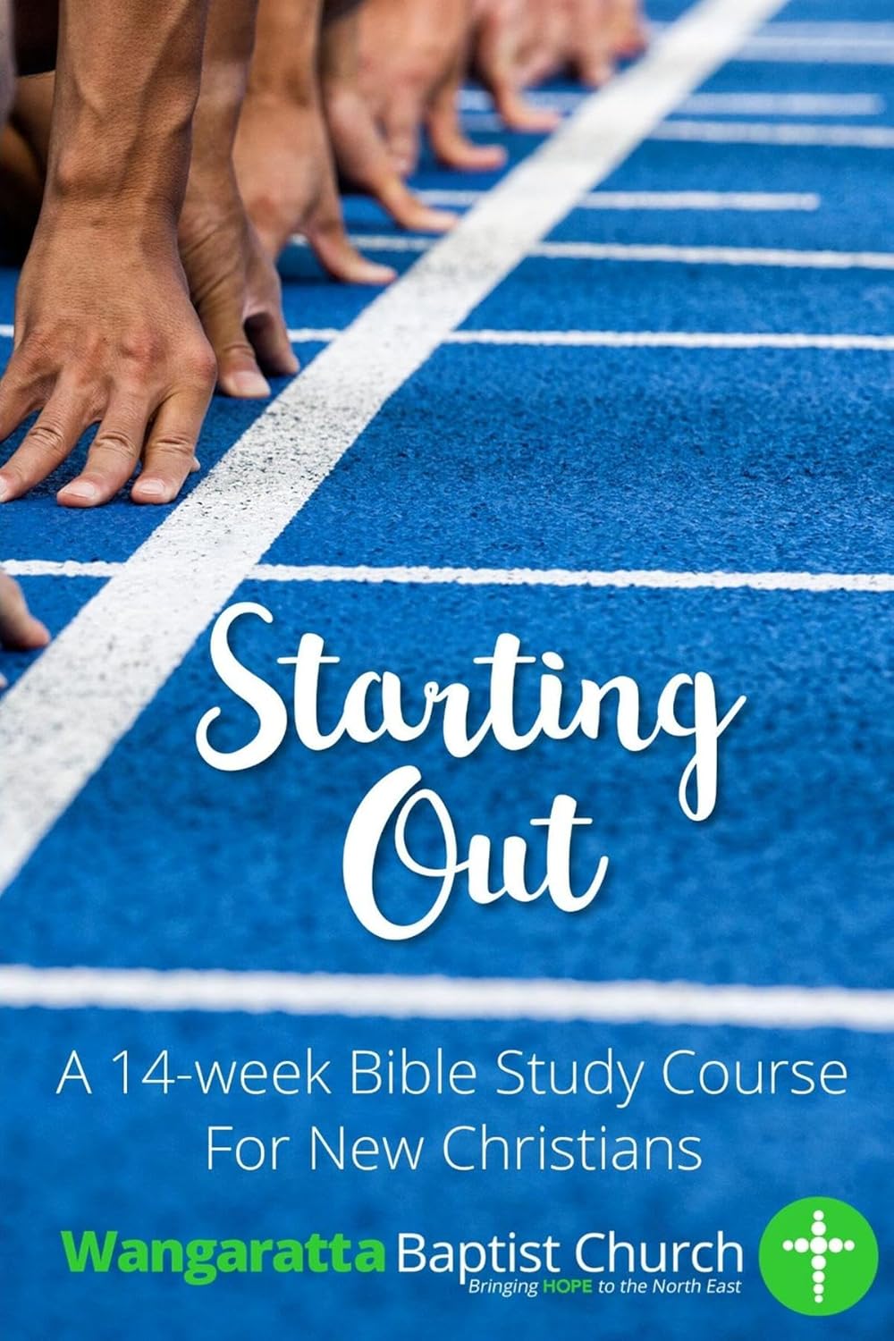 Starting Out: 14 Week Bible Study For New Christians - Kindle edition ...